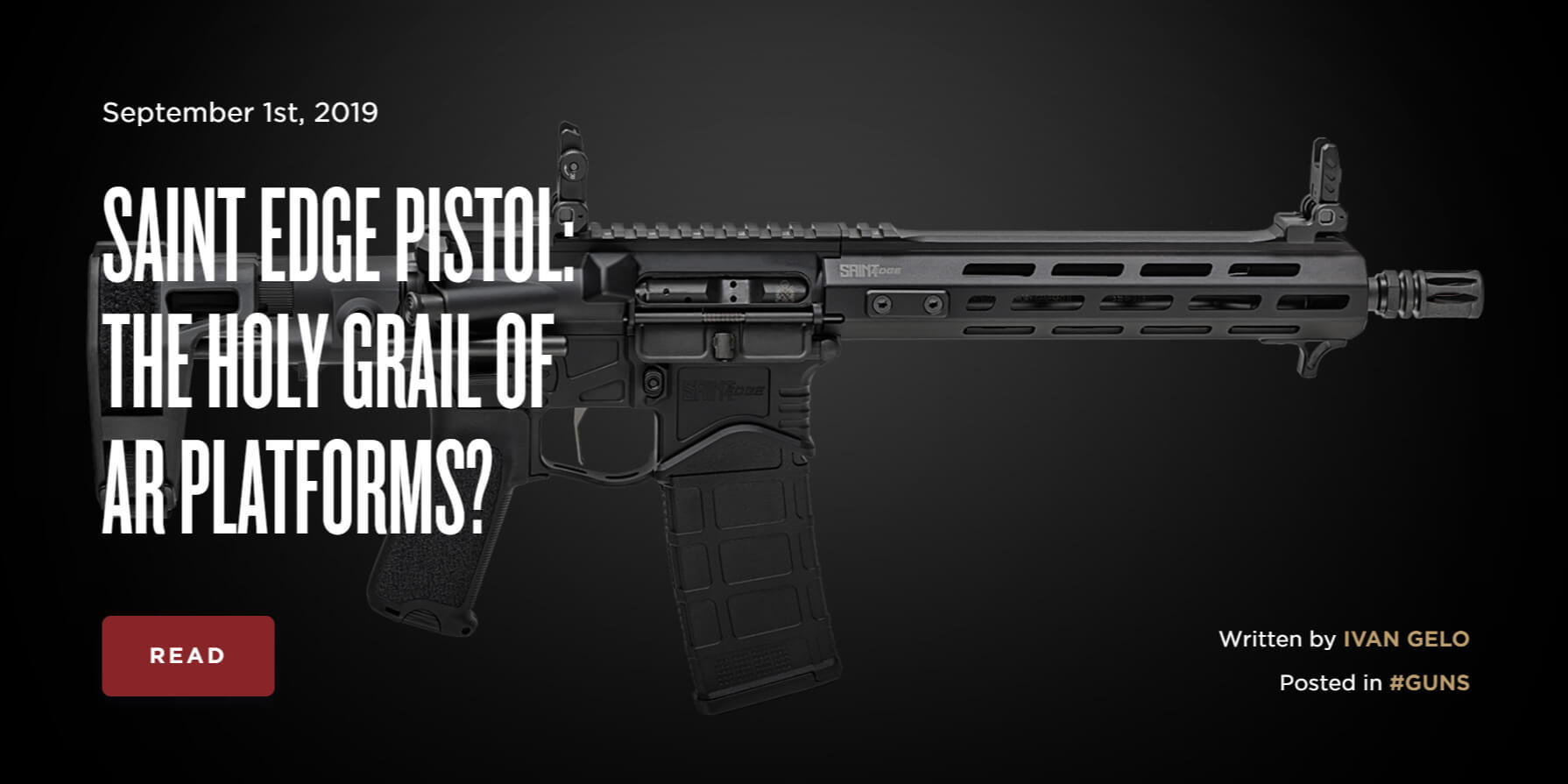 SAINT Edge Pistol: The Holy Grail of AR Platforms? | The Armory Life Forum